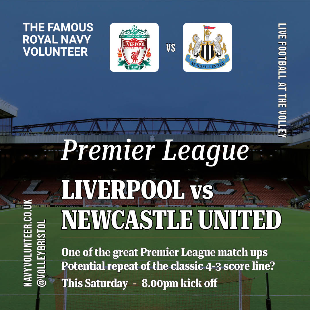 Liverpool vs Newcastle United - The Royal Navy Volunteer